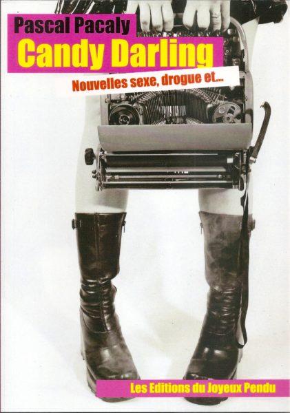 Pascal Pacaly – Candy Darling - Culturesco