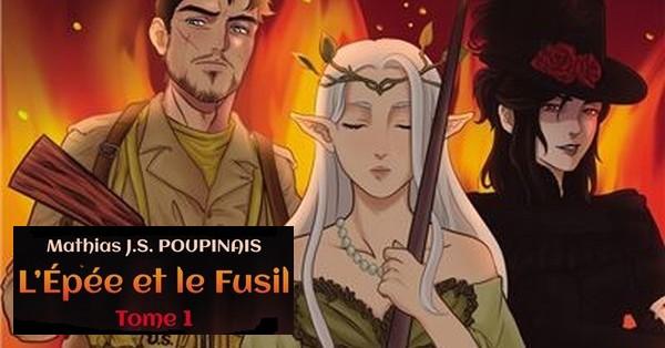 L'Épée et le Fusil - Mathias JS Poupinais - Culturesco